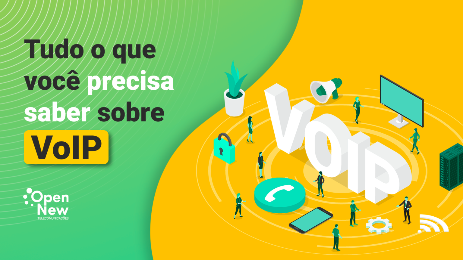 Tudo O Que Você Precisa Saber Sobre VoIP - Open New